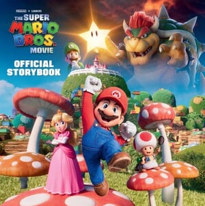 The Super Mario Bros. Movie Official Storybook - Super Mario Wiki, the ...
